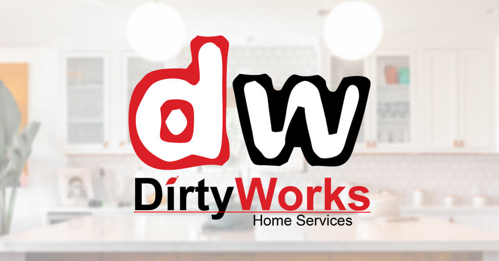 Dirty Works Home Services